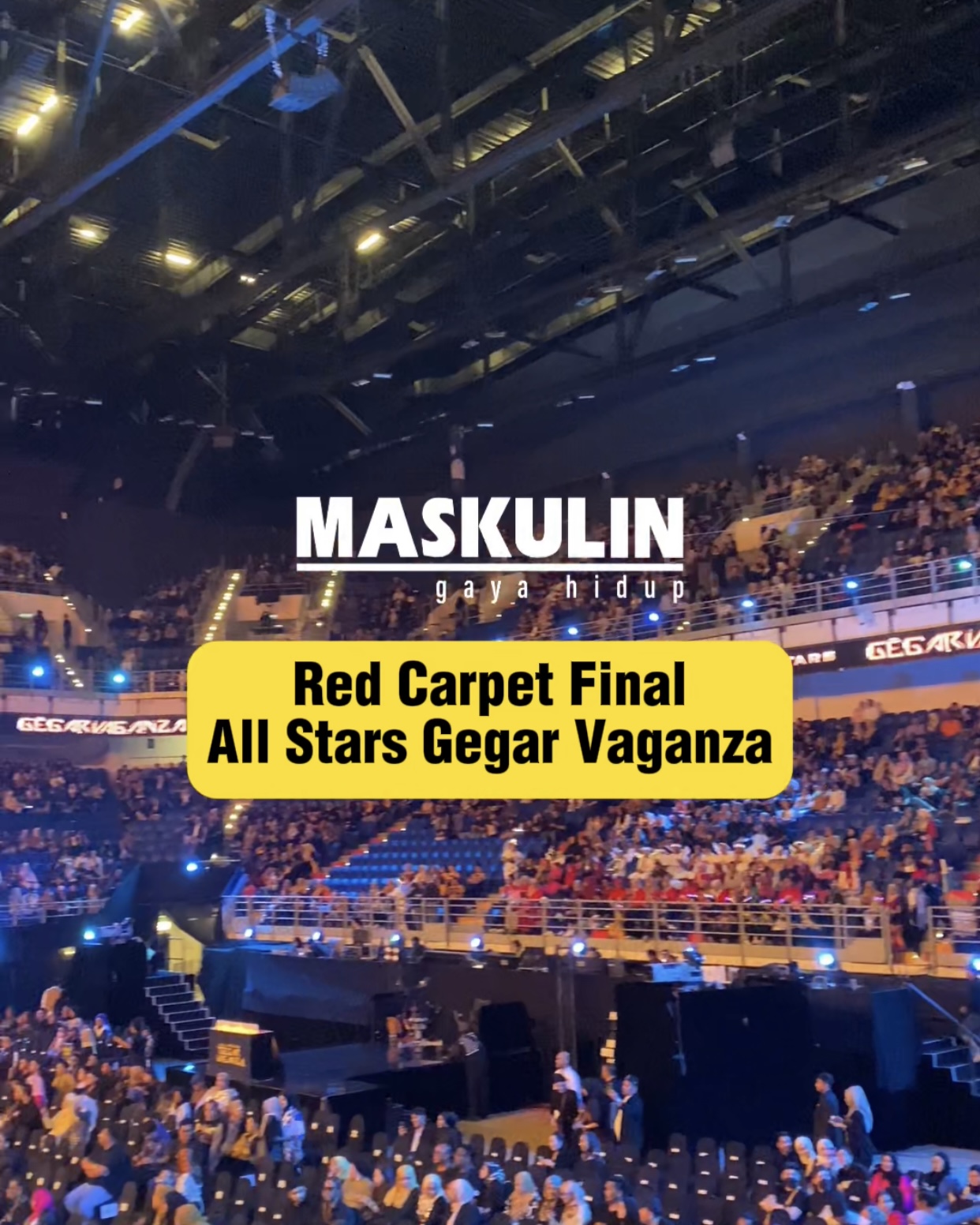Suasana Di Red Carpet All Stars Gegar Vaganza - MASKULIN