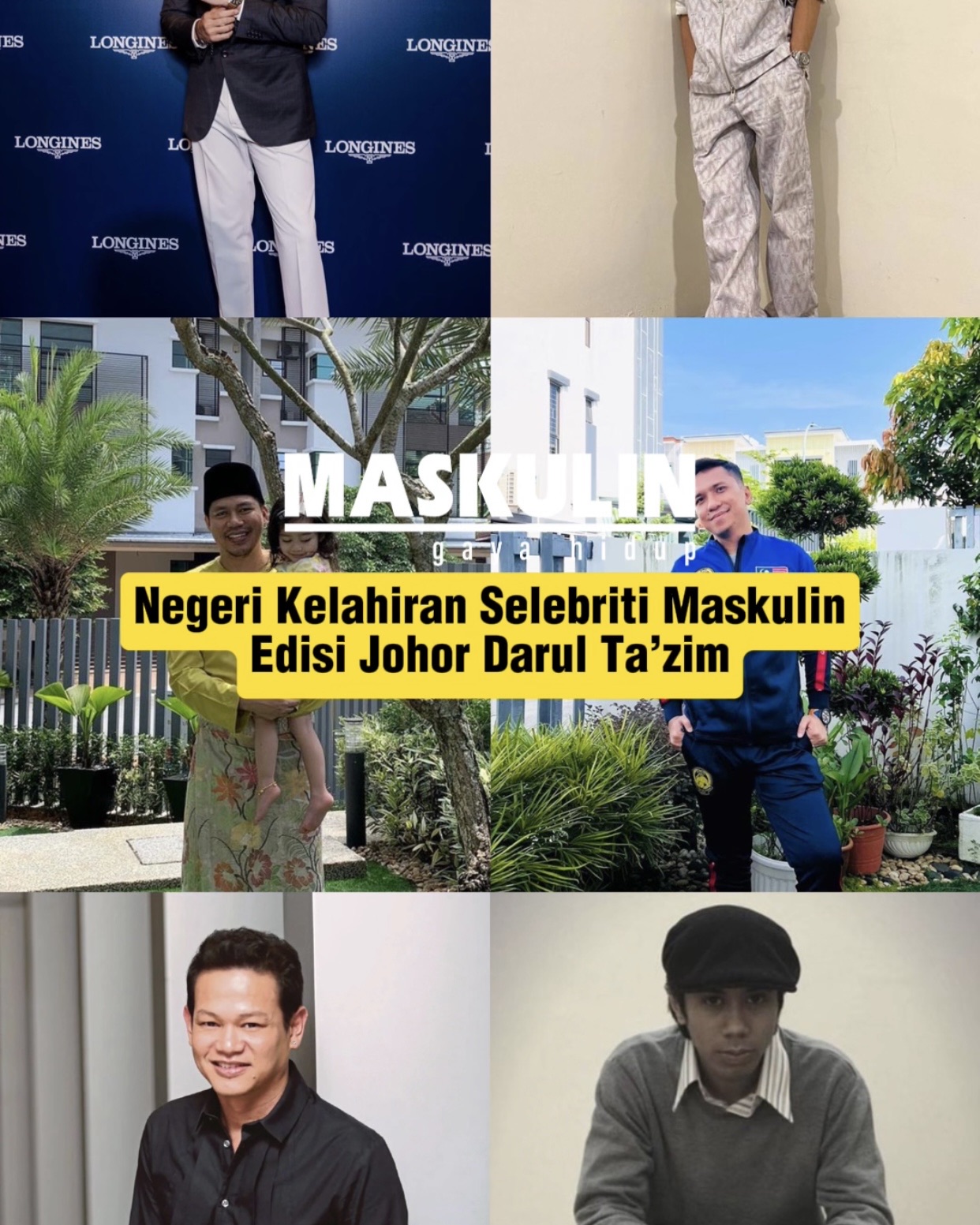 Negeri Kelahiran Selebriti Maskulin Edisi Johor Ta'zim