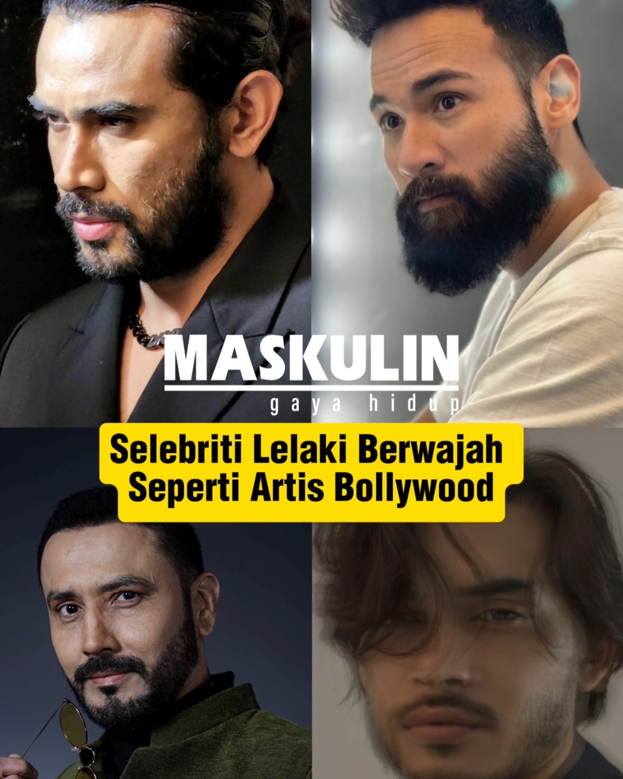 Selebriti Lelaki Berwajah Seperti Artis Bollywood - Maskulin