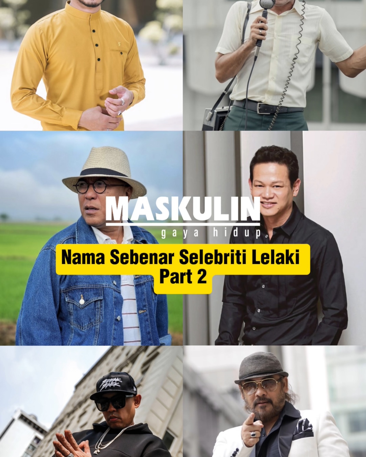 Nama Sebenar Selebriti Lelaki Part 2
