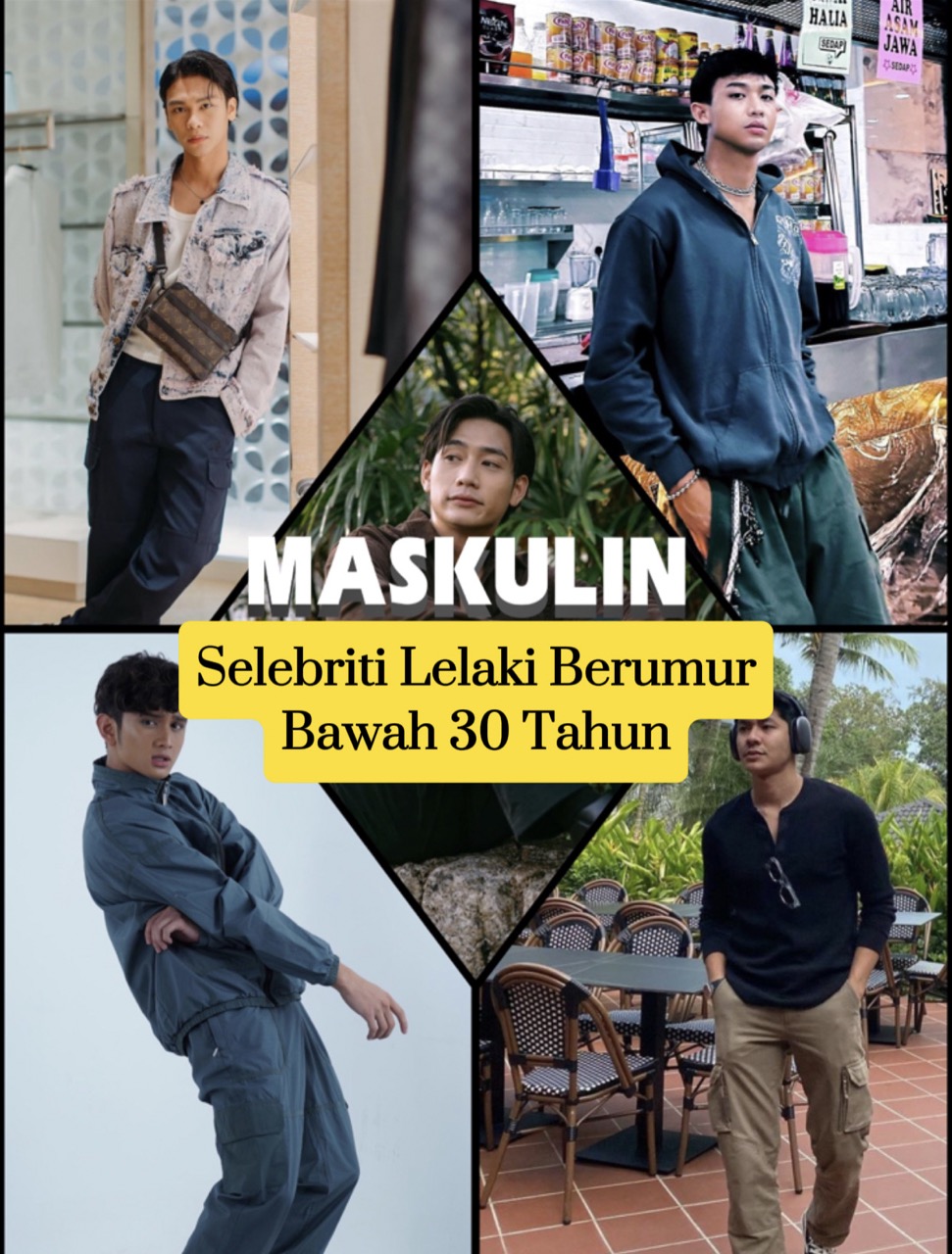 Selebriti Lelaki Berumur Bawah 30 Tahun - Maskulin