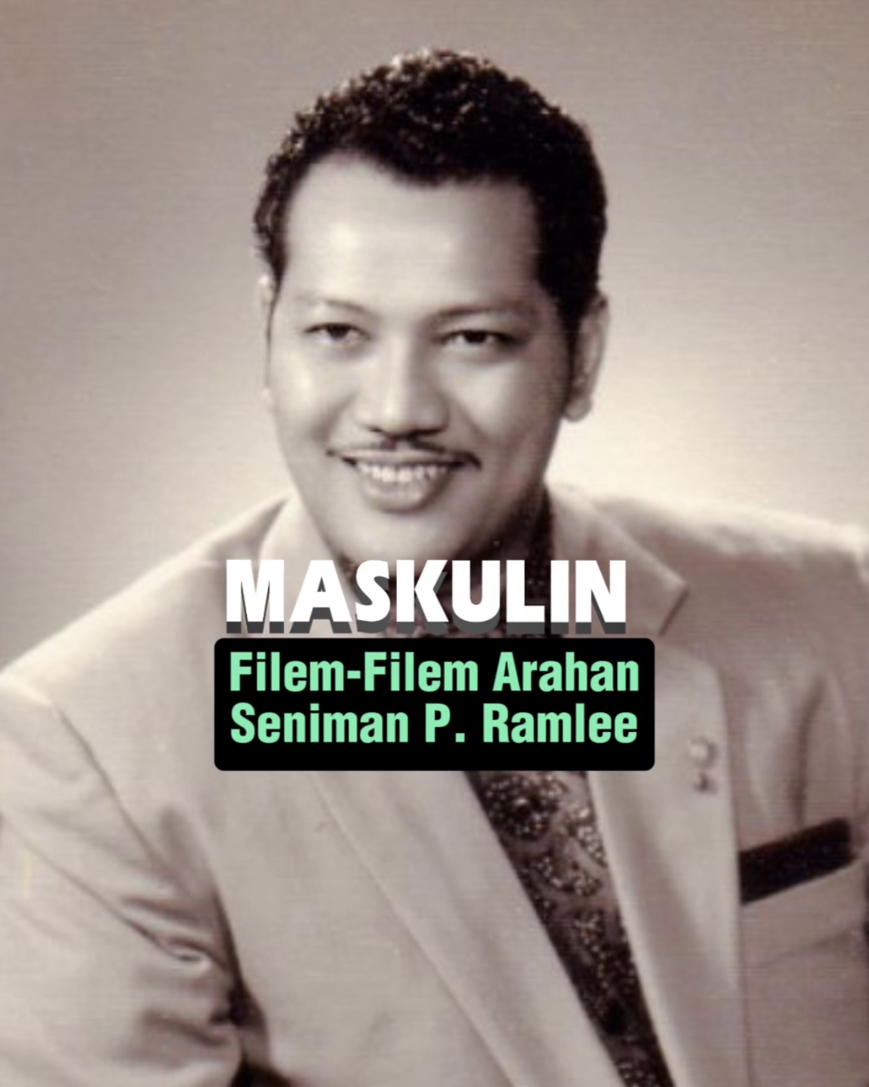 Filem-Filem Arahan Seniman P. Ramlee