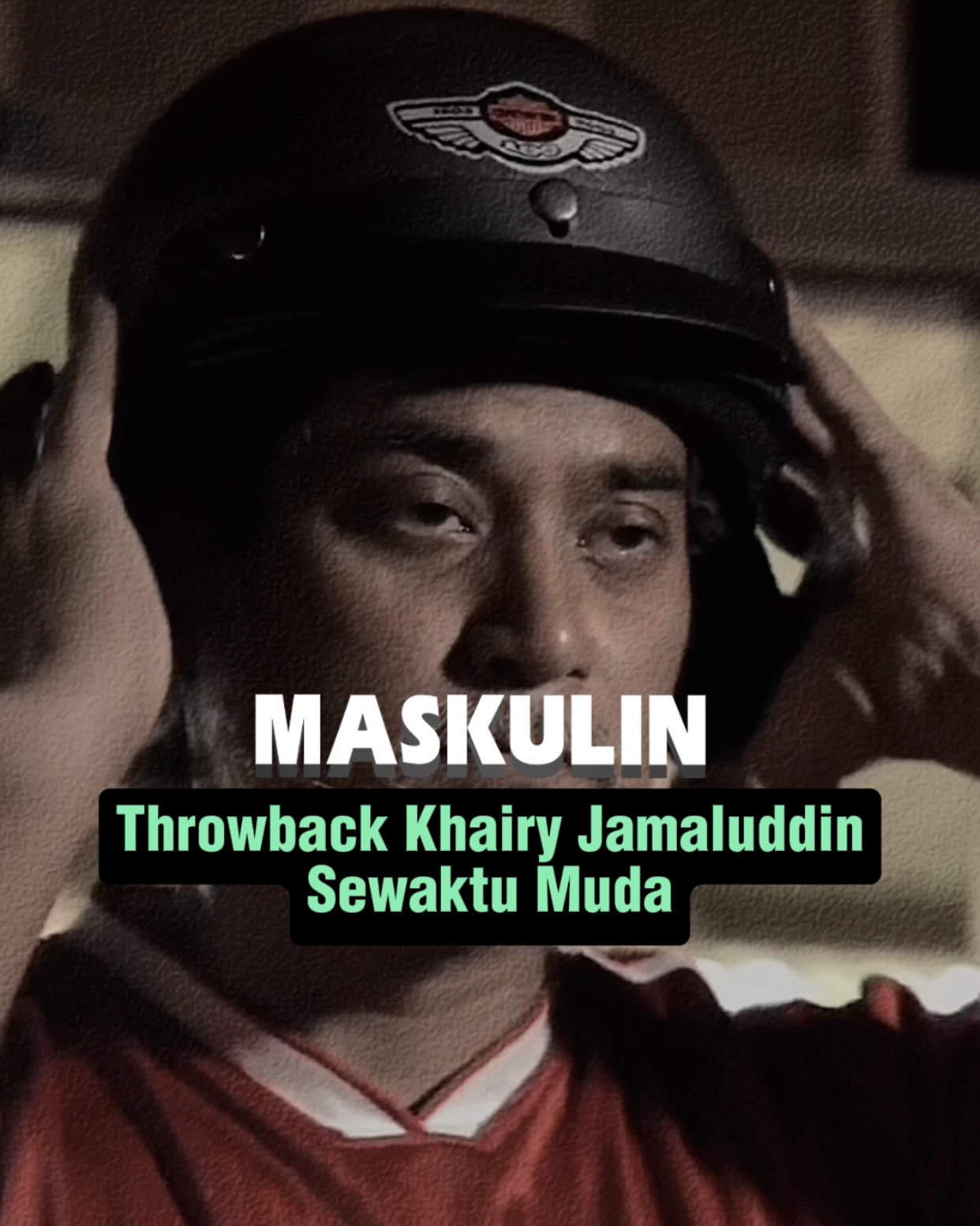 Throwback Khairy Jamaluddin Sewaktu Muda - MASKULIN
