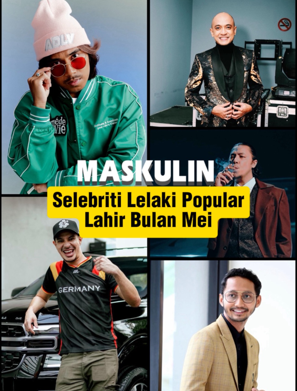 Selebriti Lelaki Popular Lahir Bulan Mei - Maskulin
