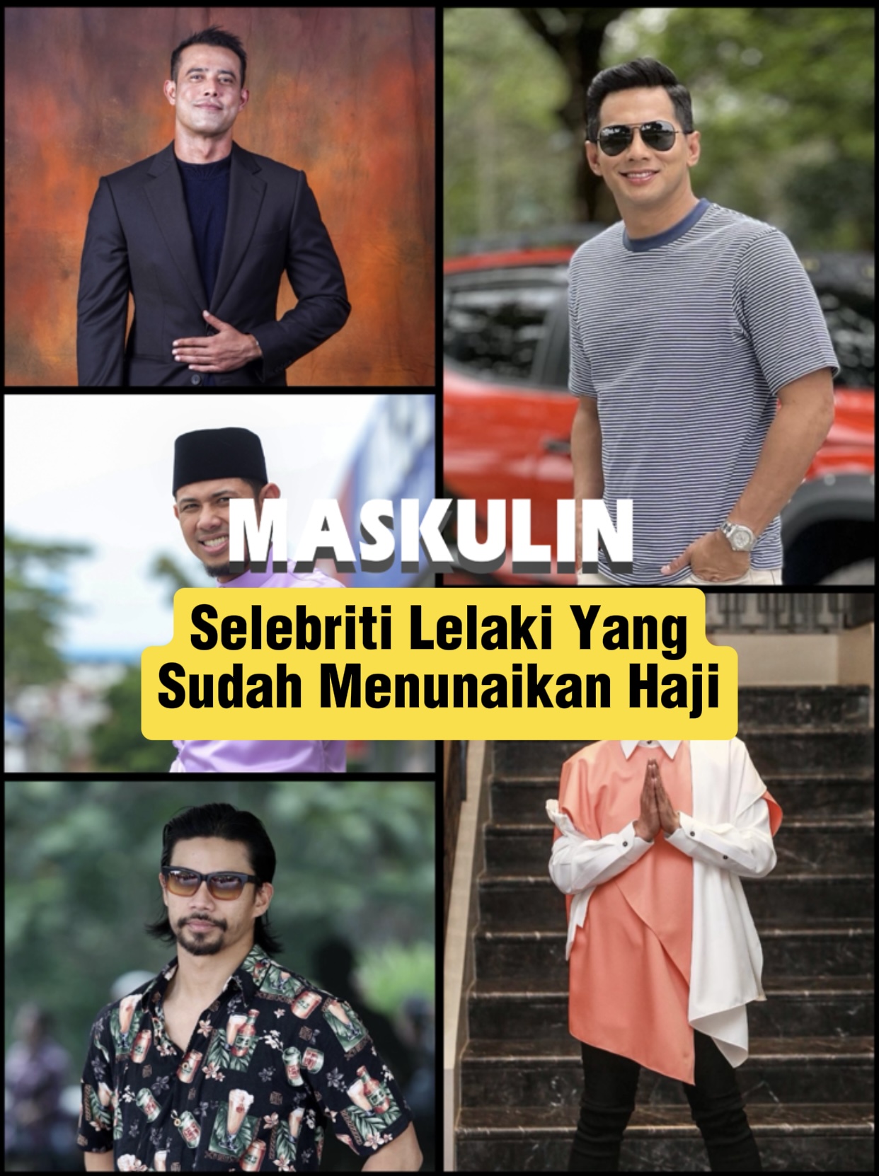 Selebriti Lelaki Yang Sudah Menunaikan Haji