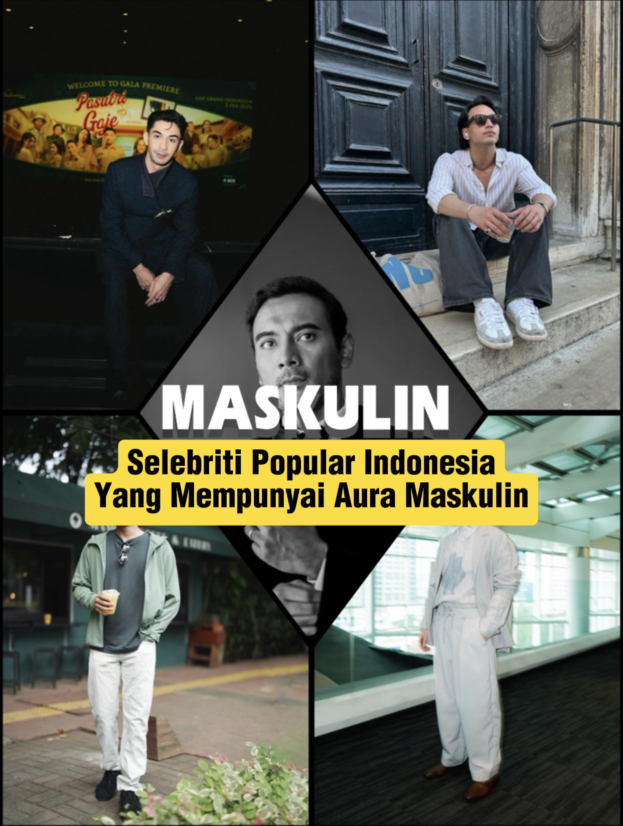 Selebriti Popular Indonesia Yang Mempunyai Aura Maskulin - Maskulin