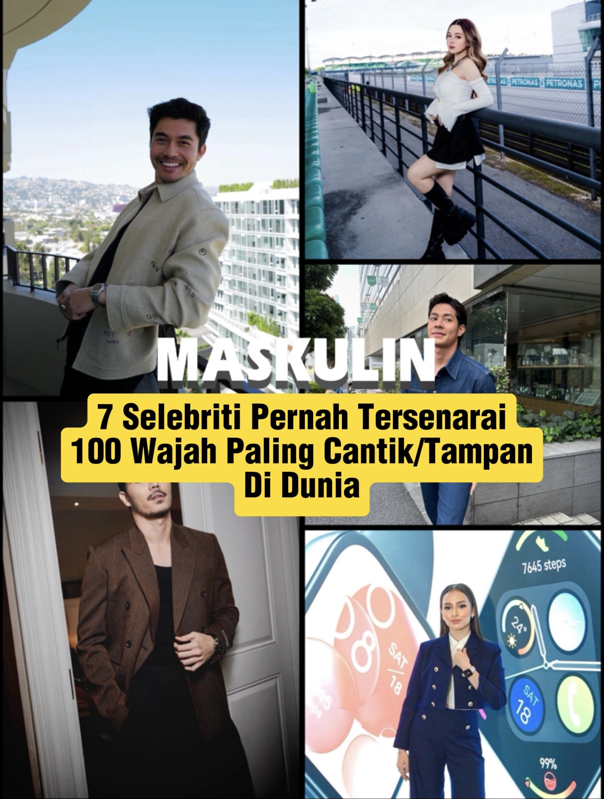 7 Selebriti Pernah Tersenarai 100 Wajah Paling Cantik/Tampan Di Dunia