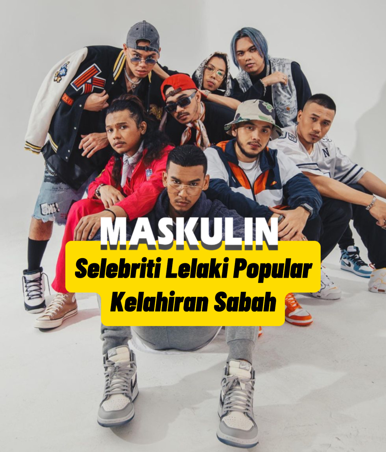 Selebriti Lelaki Popular Kelahiran Sabah - Maskulin