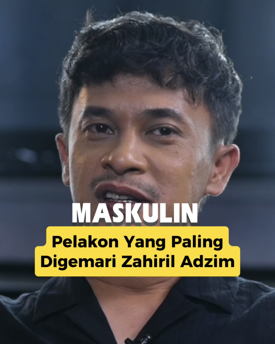 Pelakon Yang Paling Digemari Zahiril Adzim