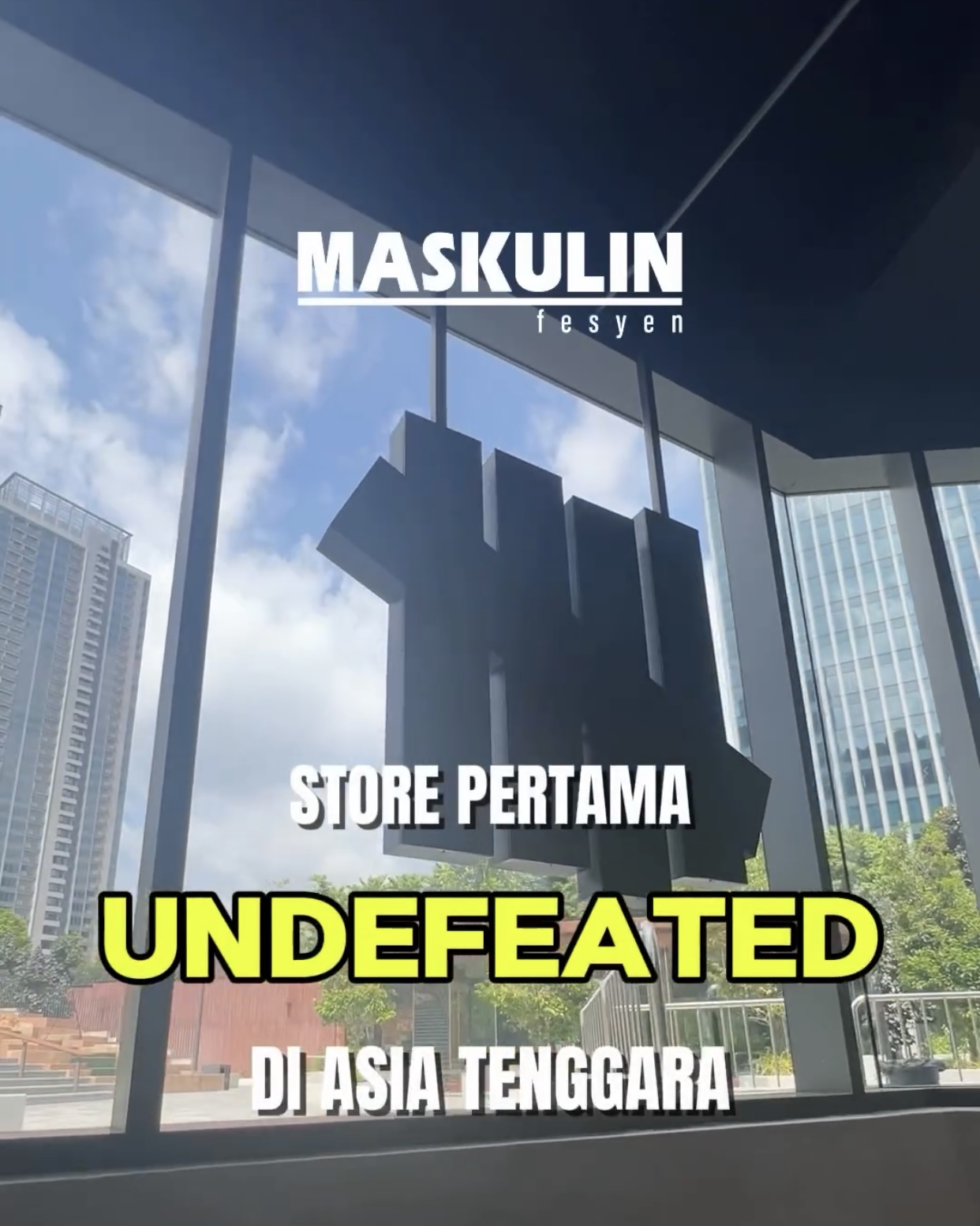 Store Pertama UNDEFEATED Di Asia Tenggara