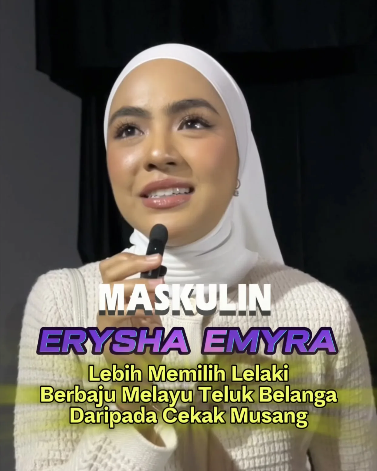 Erysha Emyra Lebih Memilih Lelaki Berbaju Melayu Teluk Belanga