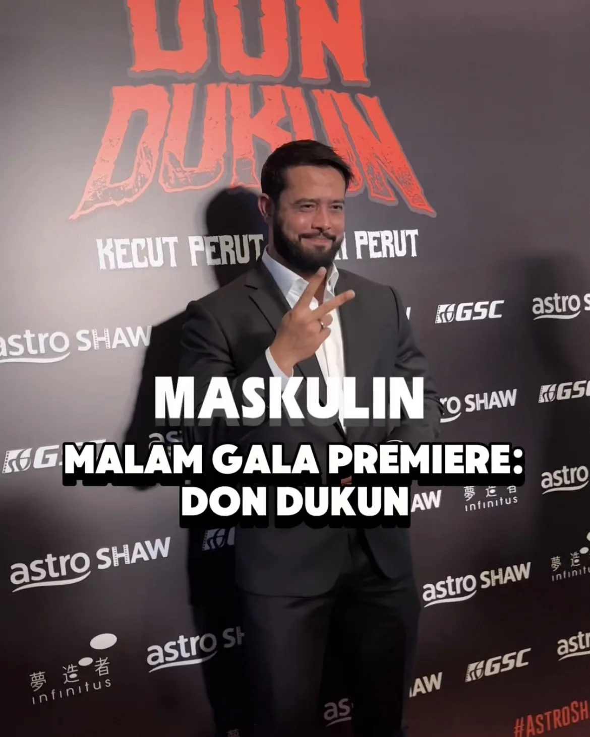 Malam Gala Premiere: Don Dukun - Maskulin
