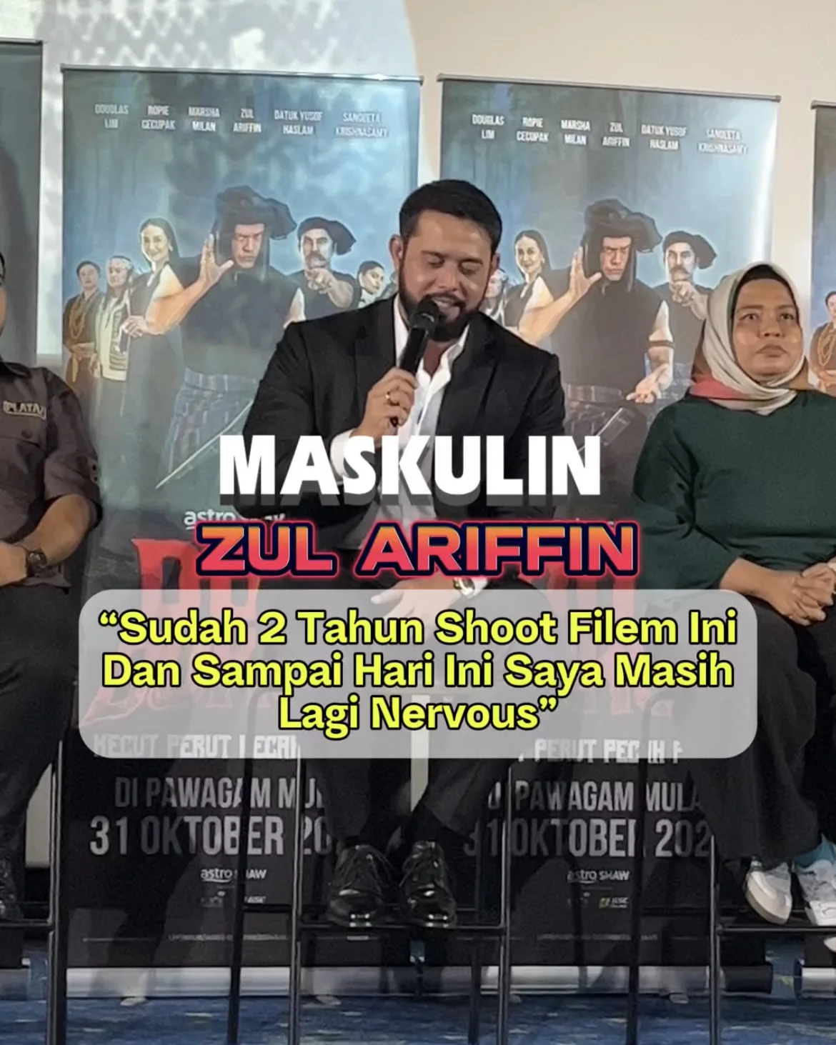 Zul Ariffin - Sudah 2 Tahun Shoot Filem Ini Dan Sampai Hari Ini Saya ...