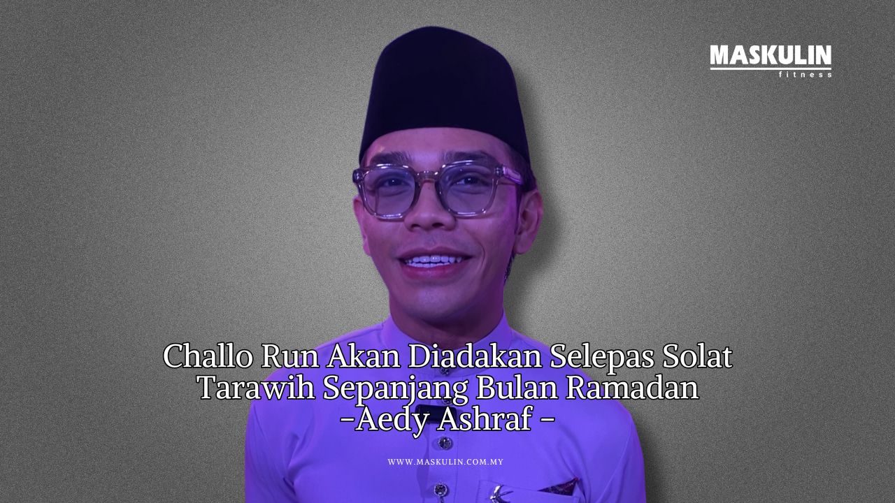 Challo Run Akan Diadakan Selepas Solat Tarawih Sepanjang Bulan Ramadan ...