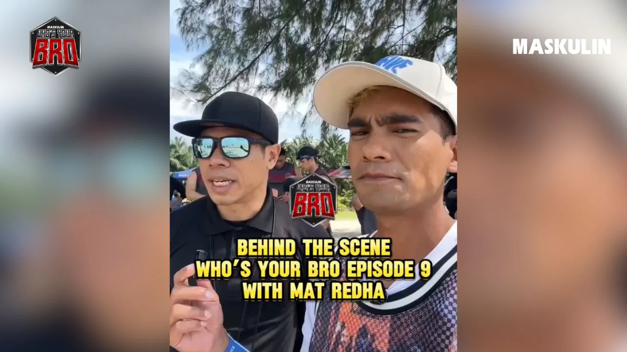 Behind The Scene Maskulin Who's Your Bro Episode 9 With Mat Redha
